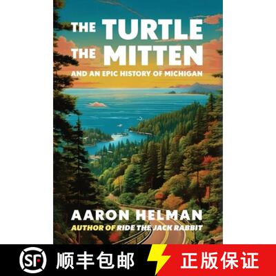 【3-4周达】The Turtle, The Mitten, and An Epic History of Michigan [9798986573878]
