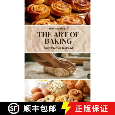 【3-4周达】The Art of Baking: From Pastries to Bread [9798349208775]
