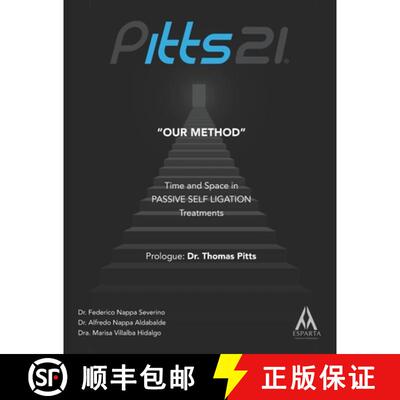 【3-4周达】Pitts21 Our Method : Time and Space in Passive Self Ligation Treatments [9789915402987]