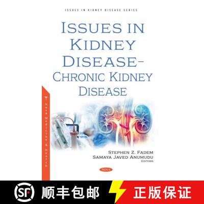 【3-4周达】Issues in Kidney Disease -- Chronic Kidney Disease [9781685070014]