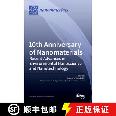 【3-4周达】精装 10th Anniversary of Nanomaterials: Recent Advances in Environmental Nanoscience and N... [9783036541617]