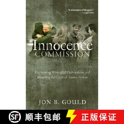 【3-4周达】精装 The Innocence Commission – Preventing Wrongful Convictions and Restoring the Crimina... [9780814731796]