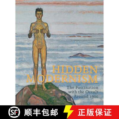 【3-4周达】精装 Hidden Modernism: The Fascination with the Occult Around 1900 [9783753308807]