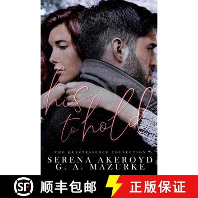 【3-4周达】His To Hold (Quintessentially Theirs: Two) [9781915062925]