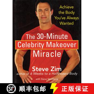 【3-4周达】精装 The 30-Minute Celebrity Makeover Miracle: Achieve the Body You've Always Wanted [9780470174036]