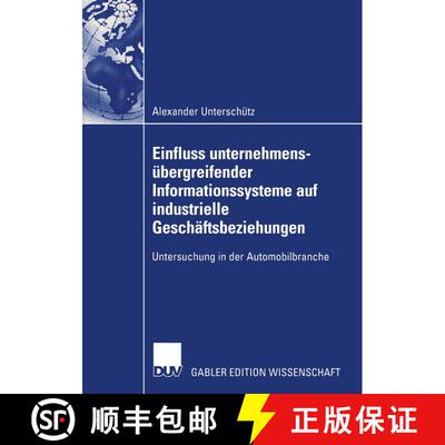 【3-4周达】Einfluss unternehmensübergreifender Informationssysteme auf industrielle Geschäftsbezieh... [9783824480395]