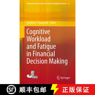 【3-4周达】精装 Cognitive Workload and Fatigue in Financial Decision Making (1st ed. 2016) [9784431553113]
