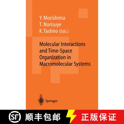 【3-4周达】Molecular Interactions and Time-Space Organization in Macromolecular Systems : Proceedings... [9783642643125]