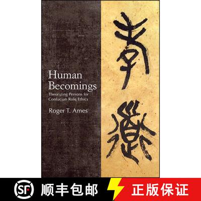 【3-4周达】Human Becomings (Suny Chinese Philosophy and Culture) [9781438480800]