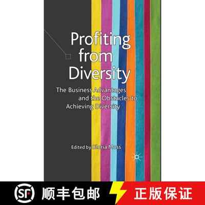 【3-4周达】Profiting from Diversity : The Business Advantages and the Obstacles to Achieving Diversit... [9781349354368]