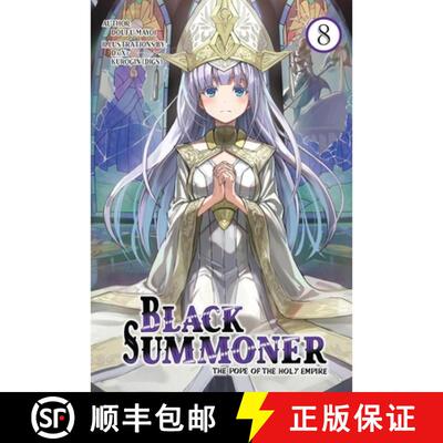 【3-4周达】Black Summoner, Vol. 8 (Light Novel): Volume 8 [9781975392345]