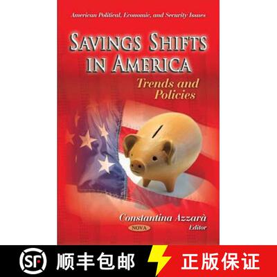 【3-4周达】Savings Shifts in America: Trends and Policies [9781614703921]