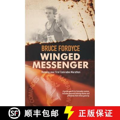 【3-4周达】Winged Messenger: Running your first Comrades Marathon [9781776056811]
