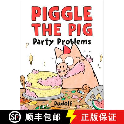 【3-4周达】精装 Piggle the Pig: Party Problems [9780593691649]