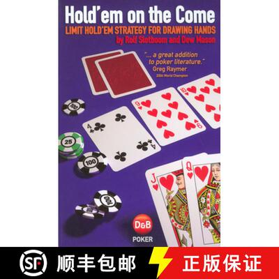 【3-4周达】Hold'em on the Come : Limit Hold'em Strategy for Drawing Hands [9781904468233]