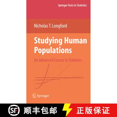 【3-4周达】精装 Studying Human Populations : An Advanced Course in Statistics [9780387987354]