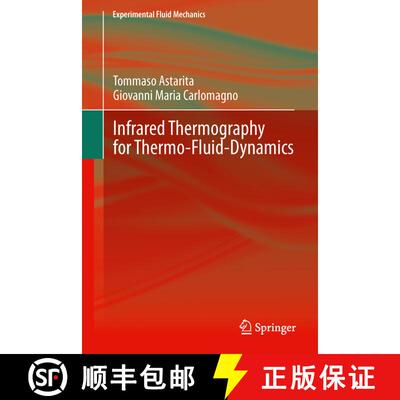 【3-4周达】精装 Infrared Thermography for Thermo-Fluid-Dynamics [9783642295072]