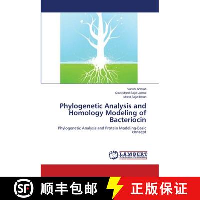 预订 Phylogenetic Analysis and Homology Modeling of Bacteriocin [9783659122842]