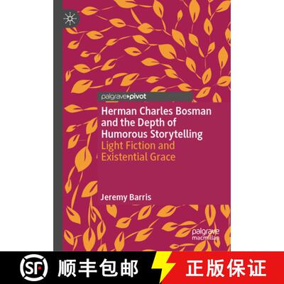 【3-4周达】精装 Herman Charles Bosman and the Depth of Humorous Storytelling: Light Fiction and Exist... [9783032005175]