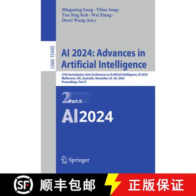 【3-4周达】AI 2024: Advances in Artificial Intelligence: 37th Australasian Joint Conference on Artifi... [9789819603503]