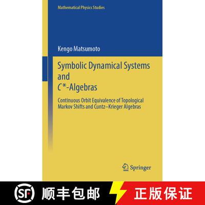 【3-4周达】精装 Symbolic Dynamical Systems and C*-Algebras : Continuous Orbit Equivalence of Topologi... [9789819794034]