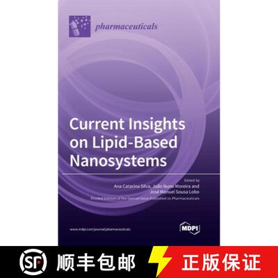 【3-4周达】精装 Current Insights on Lipid-Based Nanosystems [9783036561660]