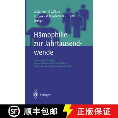 【3-4周达】Hämophilie zur Jahrtausendwende : Ausgewählte Beiträge aus den Darmstädter Gesprächen... [9783642639890]