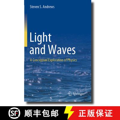 【3-4周达】Light and Waves: A Conceptual Exploration of Physics [9783031240997]