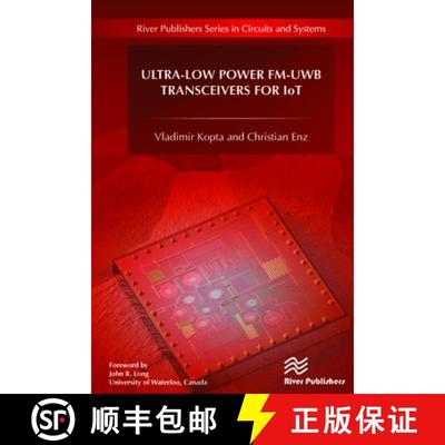 【3-4周达】Ultra-Low Power FM-UWB Transceivers for IoT [9788770221443]
