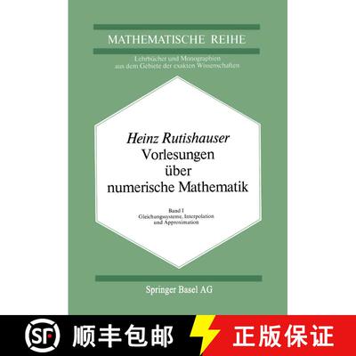 【3-4周达】Vorlesungen UEber Numerische Mathematik: Band 1: Gleichungssysteme, Interpolation Und Appr... [9783034855105]