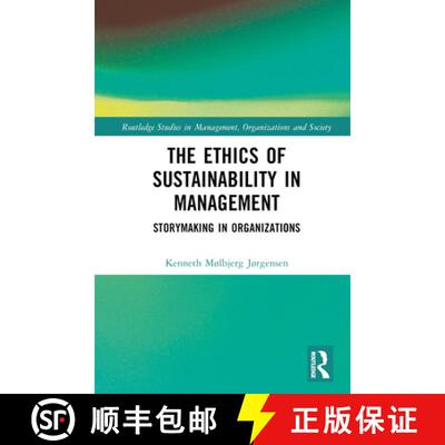 【3-4周达】精装 The Ethics of Sustainability in Management: Storymaking in Organizations [9780367466718]