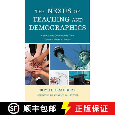 【3-4周达】The Nexus of Teaching and Demographics : Context and Connections From Colonial Times to Today [9781793610911]
