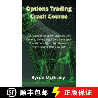 【3-4周达】精装 Options Trading Crash Course: The Essential Guide For Investing With Options, Generat... [9781802238914]