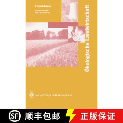 【3-4周达】OEkologische Landwirtschaft: Pflanzenbau -- Tierhaltung -- Management [9783540628460]