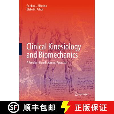 【3-4周达】Clinical Kinesiology and Biomechanics: A Problem-Based Learning Approach [9783031253249]