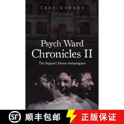 【3-4周达】Psych Ward Chronicles II: The Support House Shenanigans [9798891572836]