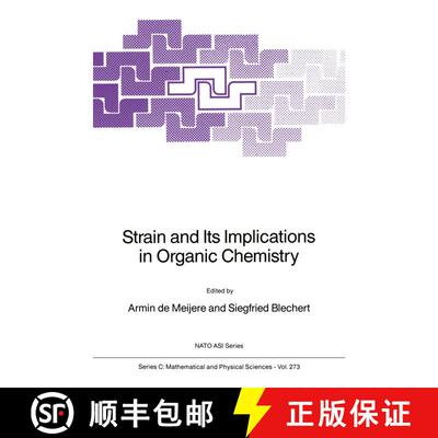 【3-4周达】Strain and Its Implications in Organic Chemistry : Organic Stress and Reactivity [9789401069076]