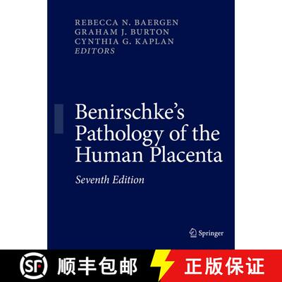 【3-4周达】Benirschke's Pathology of the Human Placenta (Seventh Edition 2022) (Seventh Edition 2022) [9783030847272]