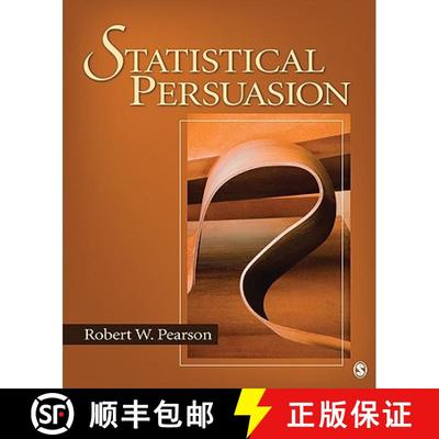 【3-4周达】Statistical Persuasion: How to Collect, Analyze, and Present Data... Accurately, Honestly,... [9781412974967]