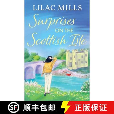 【3-4周达】Surprises on the Scottish Isle: A brand new feel-good escapist Scottish romance set on the... [9781800328884]