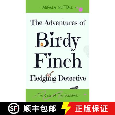 【3-4周达】The Adventures of Birdy Finch, Fledgling Detective: The Case of The Scribbler [9781068669156]