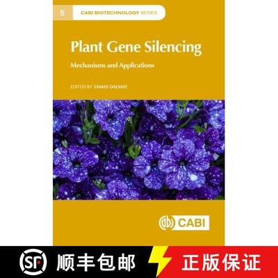 【3-4周达】精装 Plant Gene Silencing – Mechanisms and Applications [9781780647678]