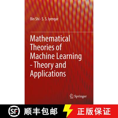 【3-4周达】Mathematical Theories of Machine Learning - Theory and Applications [9783030170783]