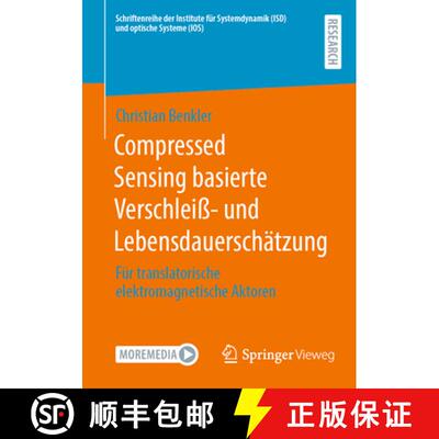 【3-4周达】Compressed Sensing basierte Verschleiß- und Lebensdauerschätzung: Für translatorische e... [9783658500023]