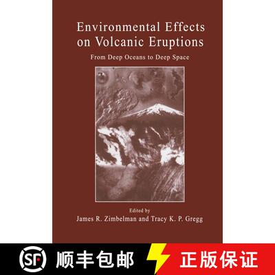 【3-4周达】精装 Environmental Effects on Volcanic Eruptions: From Deep Oceans to Deep Space [9780306462337]