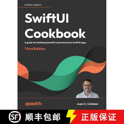 预订 SwiftUI Cookbook - Third Edition: A guide for building beautiful and interactive SwiftUI apps [9781805121732]