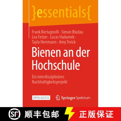 【3-4周达】Bienen an der Hochschule : Ein interdisziplinäres Nachhaltigkeitsprojekt (1. Aufl. 2022) [9783662649336]