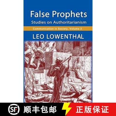 【3-4周达】False Prophets : Studies on Authoritarianism [9781412857017]