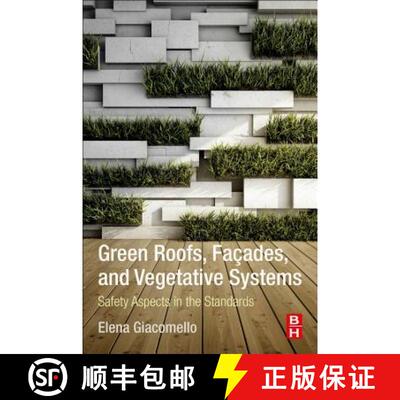 预订 Green Roofs, Facades, and Vegetative Systems: Safety Aspects in the Standards [9780128176948]