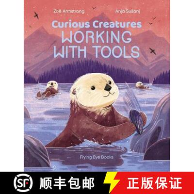 预订 精装 Curious Creatures Working With Tools [9781838740344]